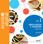 Lingua Galega e Literatura 1. ESO. Anaya + Digital | Digital book | BlinkLearning