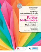 Cambridge International AS & A Level Further Mathematics Further Pure ...