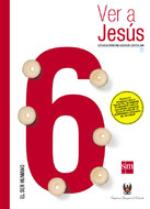 Ver a Jesús 6. El ser humano | Digital book | BlinkLearning