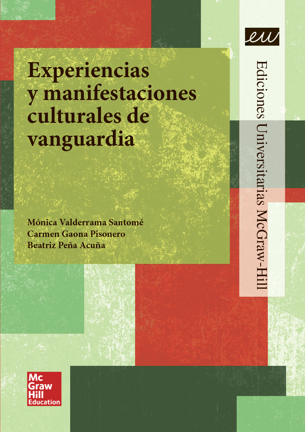 Experiencias y manifestaciones culturales de vanguardia | Digital book | BlinkLearning