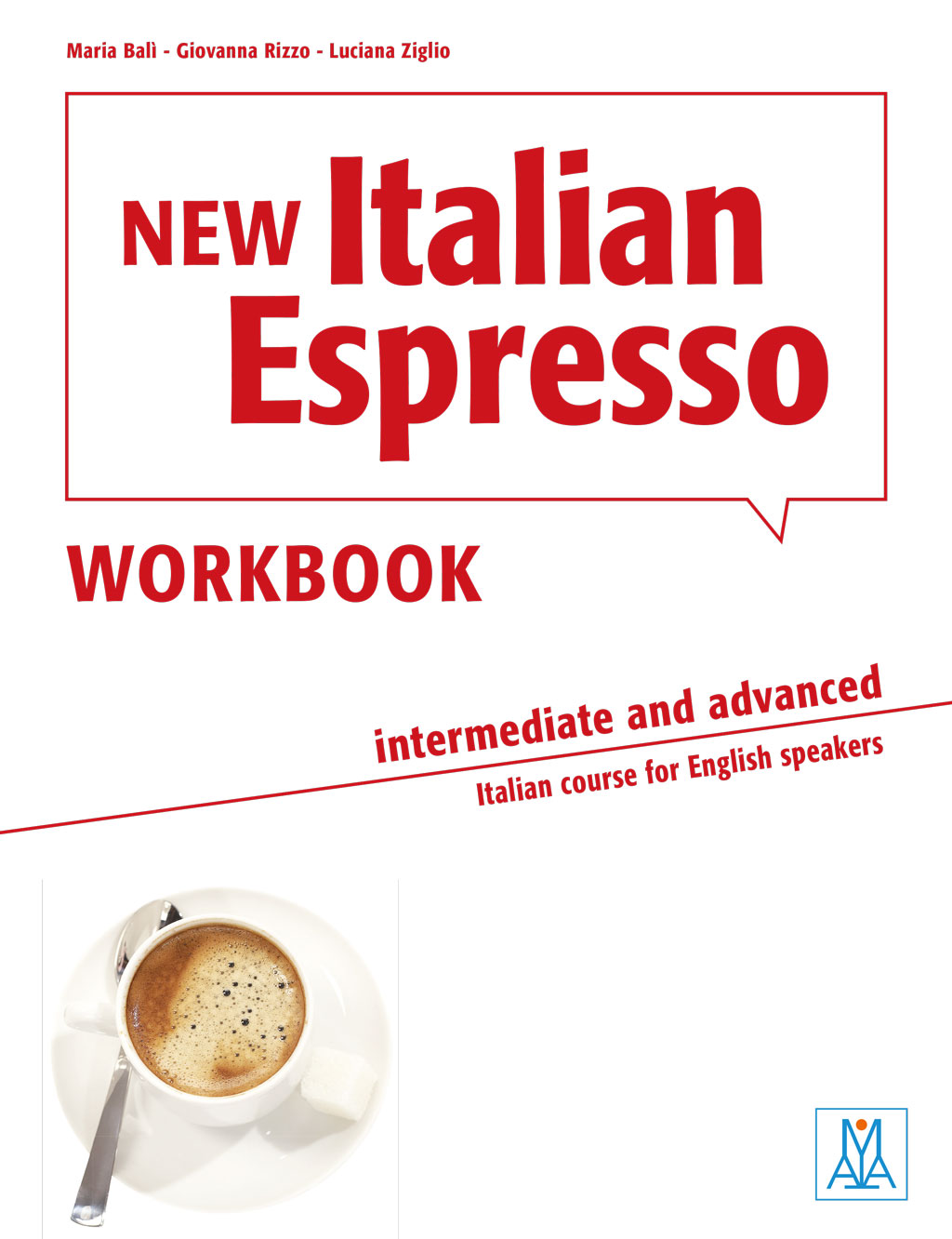 (OLD) New Italian Espresso 2 - INTERMEDIATE AND ADVANCED (WORKBOOK ...