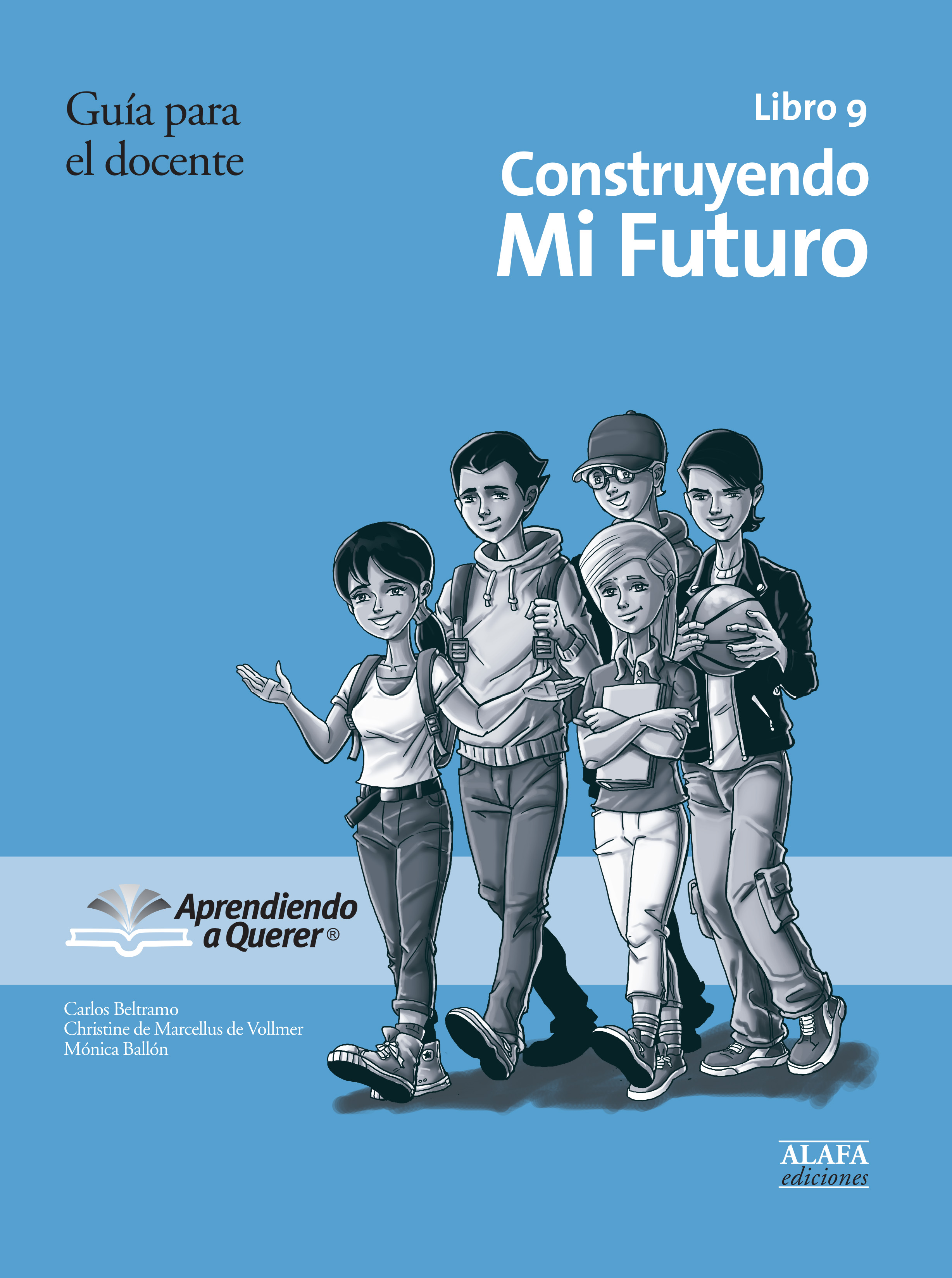 Construyendo mi futuro. Guía para el docente 09. | Digital book ...