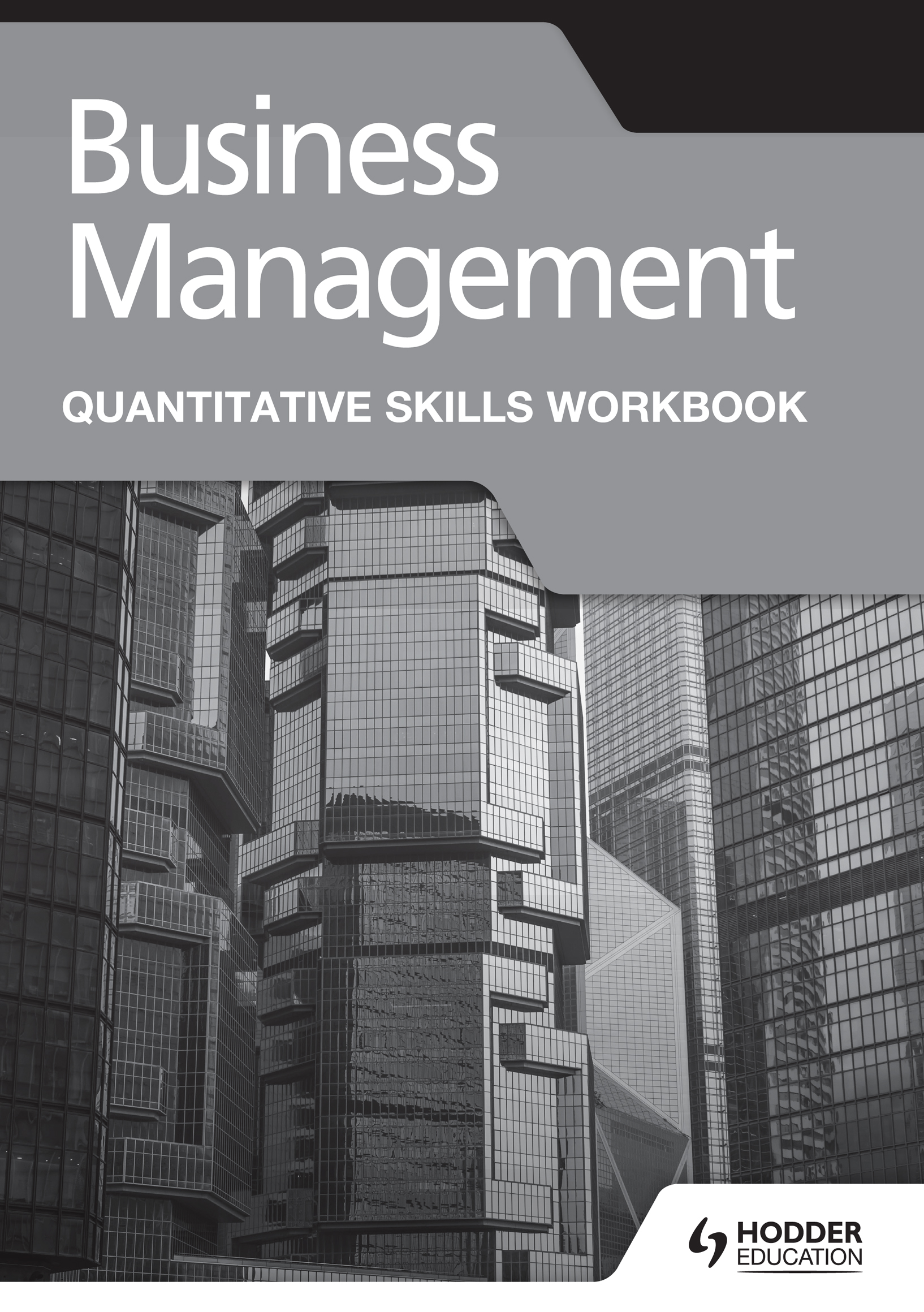 Business Management for the IB Diploma Quantitative Skills Workbook ...