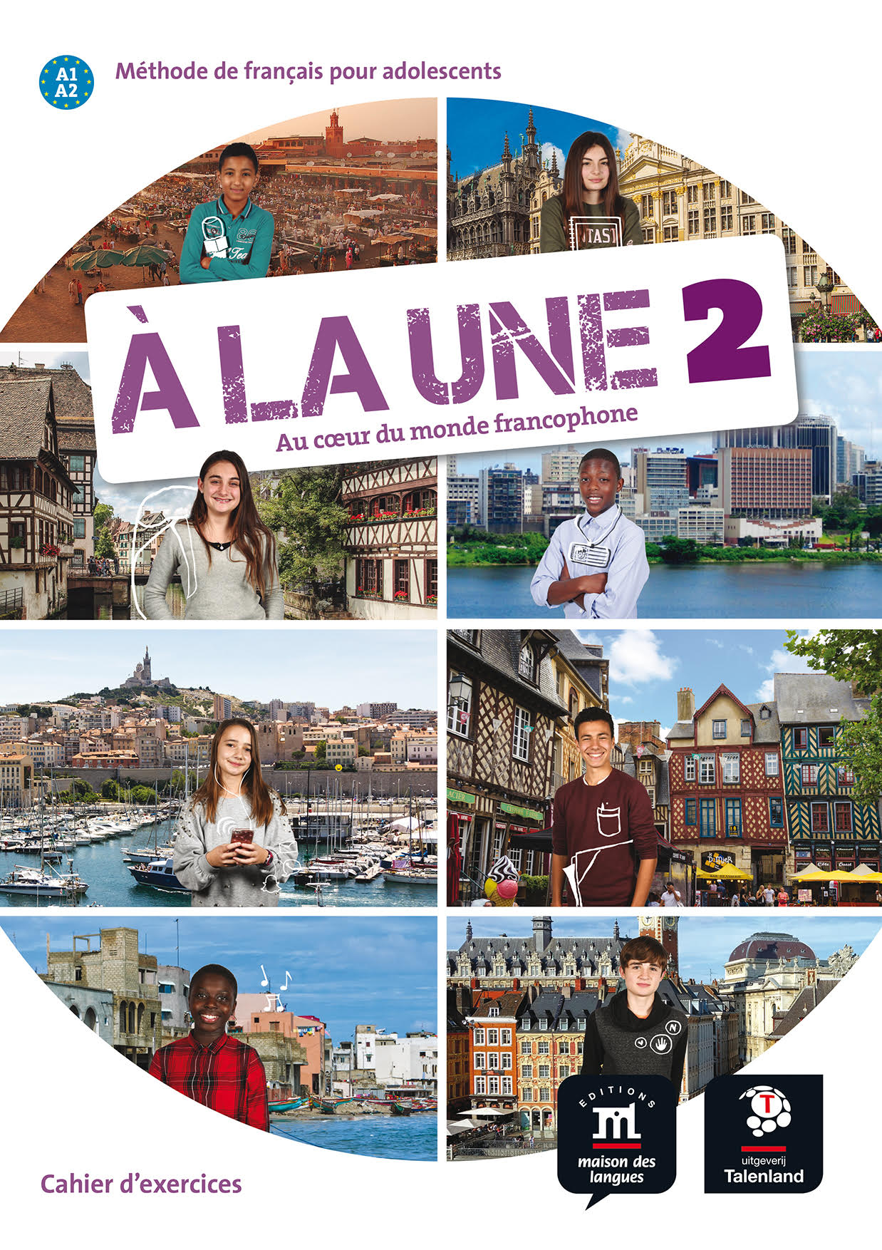 À la une 2. Cahier d'exercices | Digital book | BlinkLearning