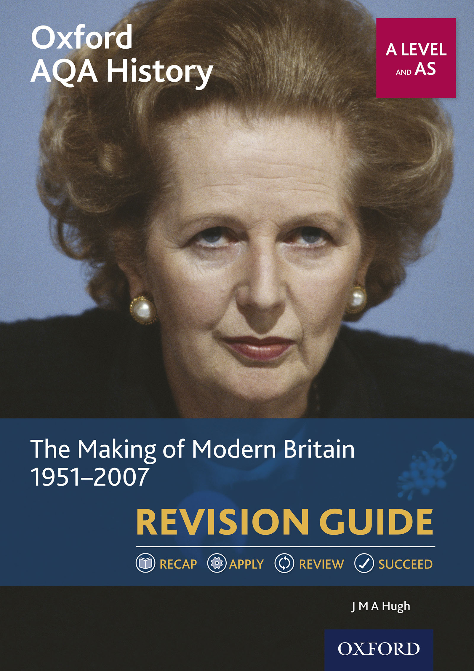 Oxford AQA History: A Level and AS: The Making of Modern Britain 1951 ...