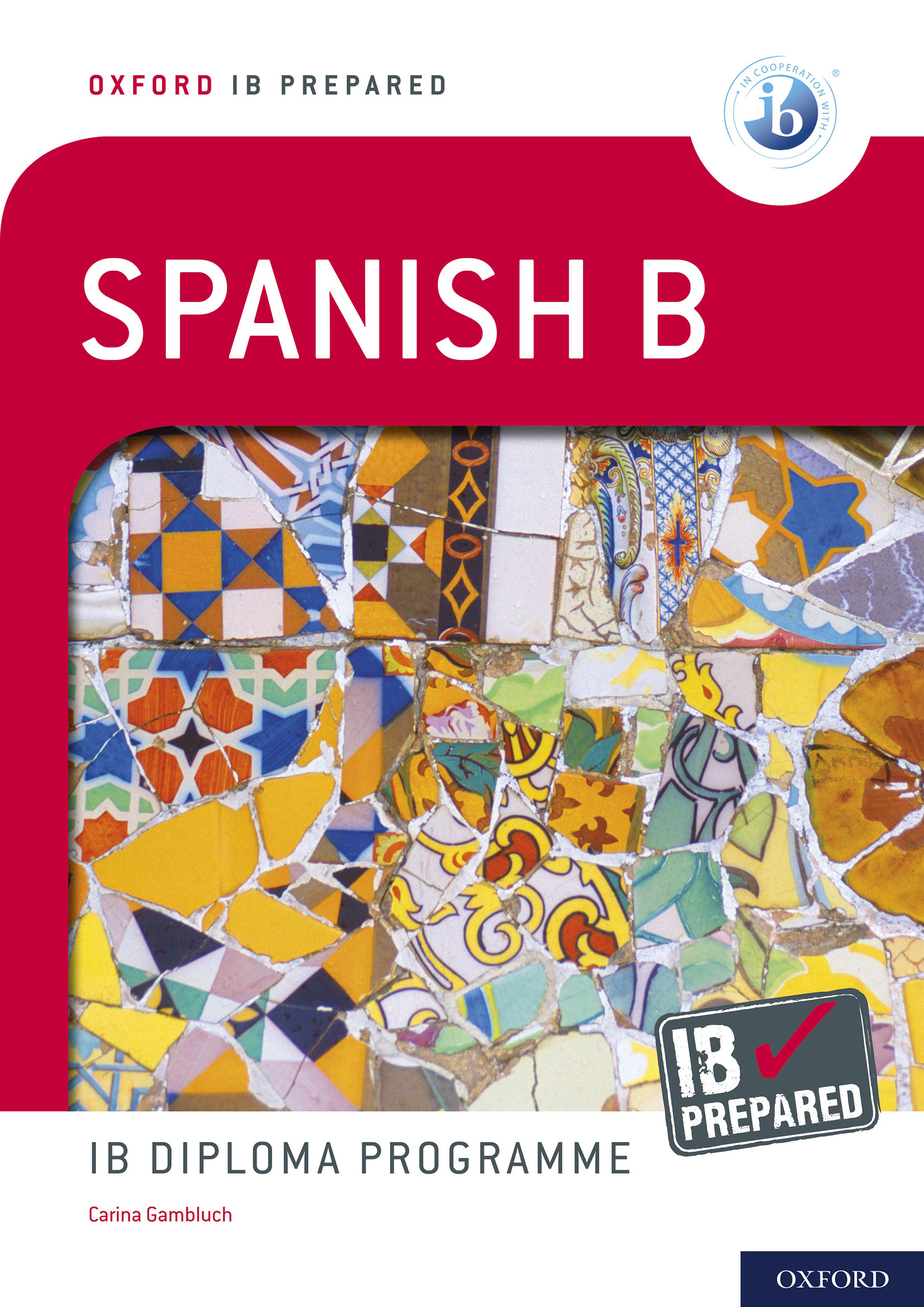 Oxford IB Prepared: Spanish B: IB Diploma Programme | Digital book ...