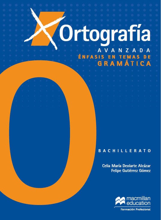 Ortografía avanzada. Énfasis en temas de gramática | Digital book ...