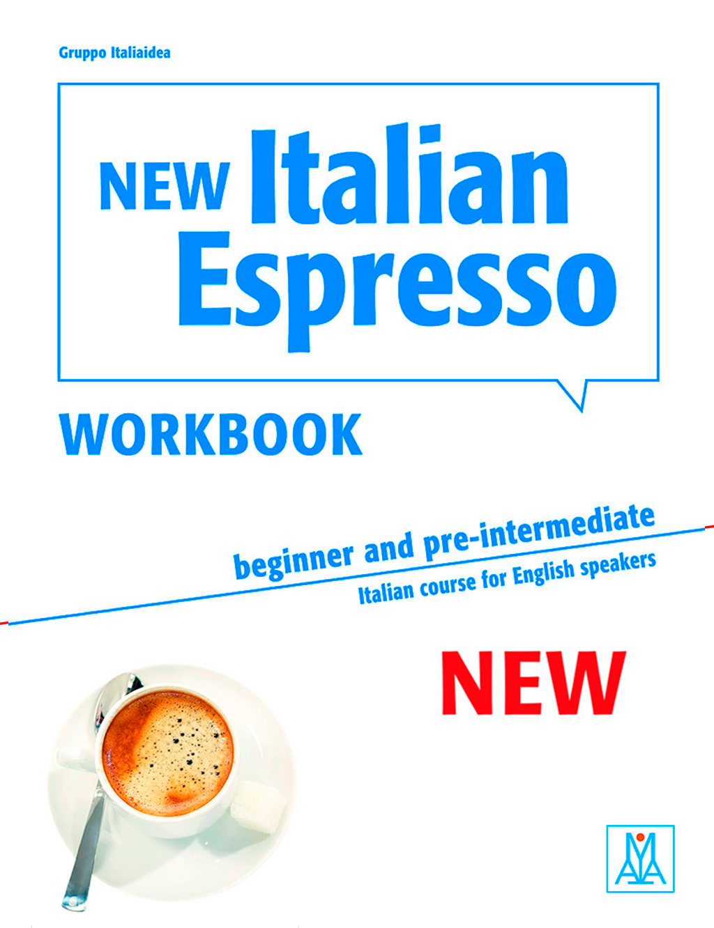 NEW ITALIAN ESPRESSO 1 - BEGINNER AND PREINTERMEDIATE (WORKBOOK ...
