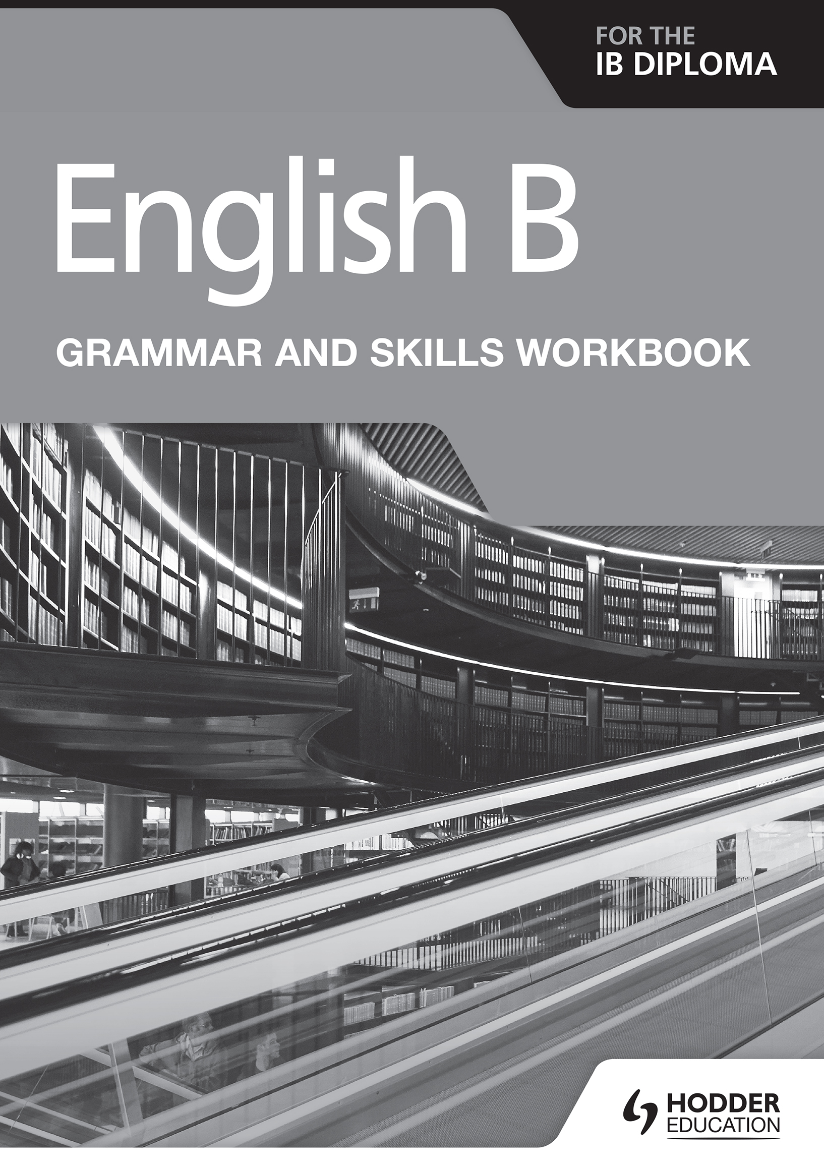 English B for the IB Diploma Grammar and Skills Workbook | Digital book ...