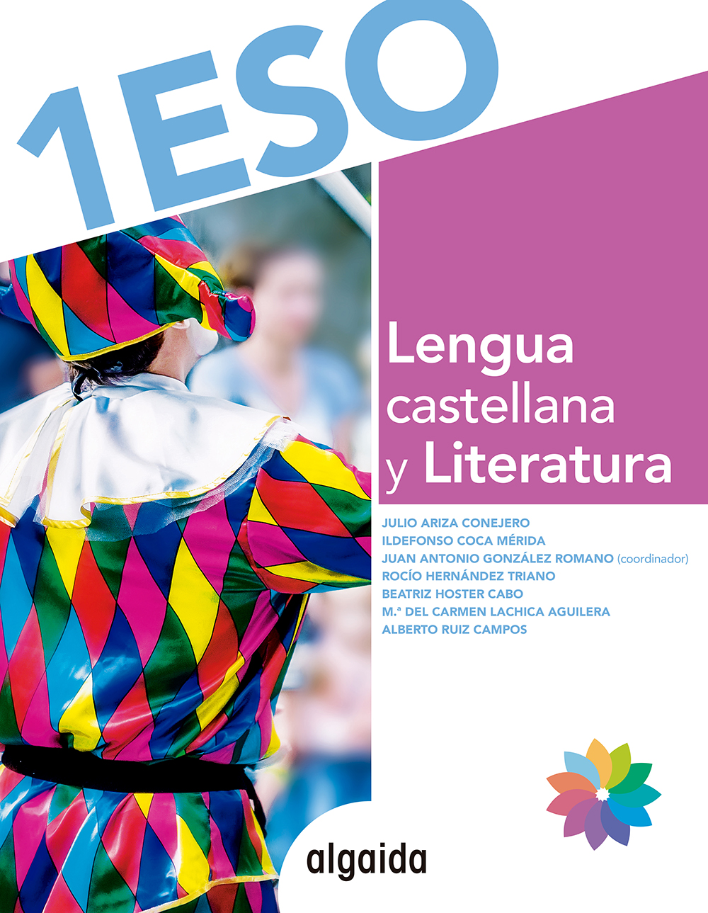 Lengua castellana y literatura 1º ESO. Andalucía. Alumno. Algaida+ | Digital book | BlinkLearning