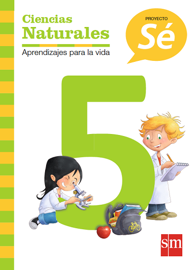 Ciencias Naturales 5 Proyecto Sé | Digital book | BlinkLearning