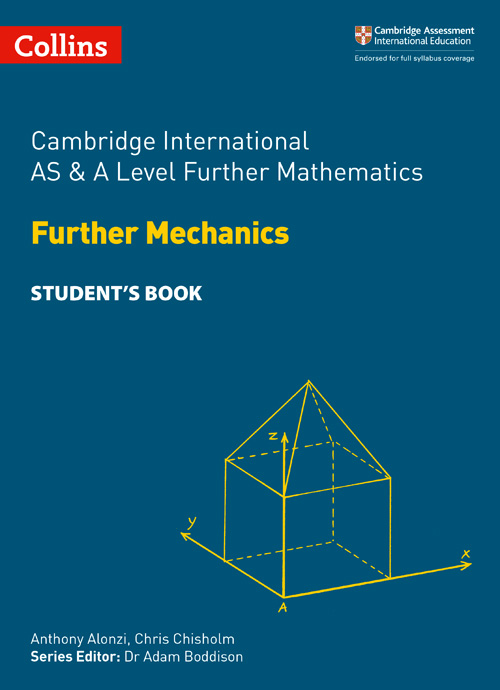 Further Mechanics (Cambridge International AS & A Level Further ...
