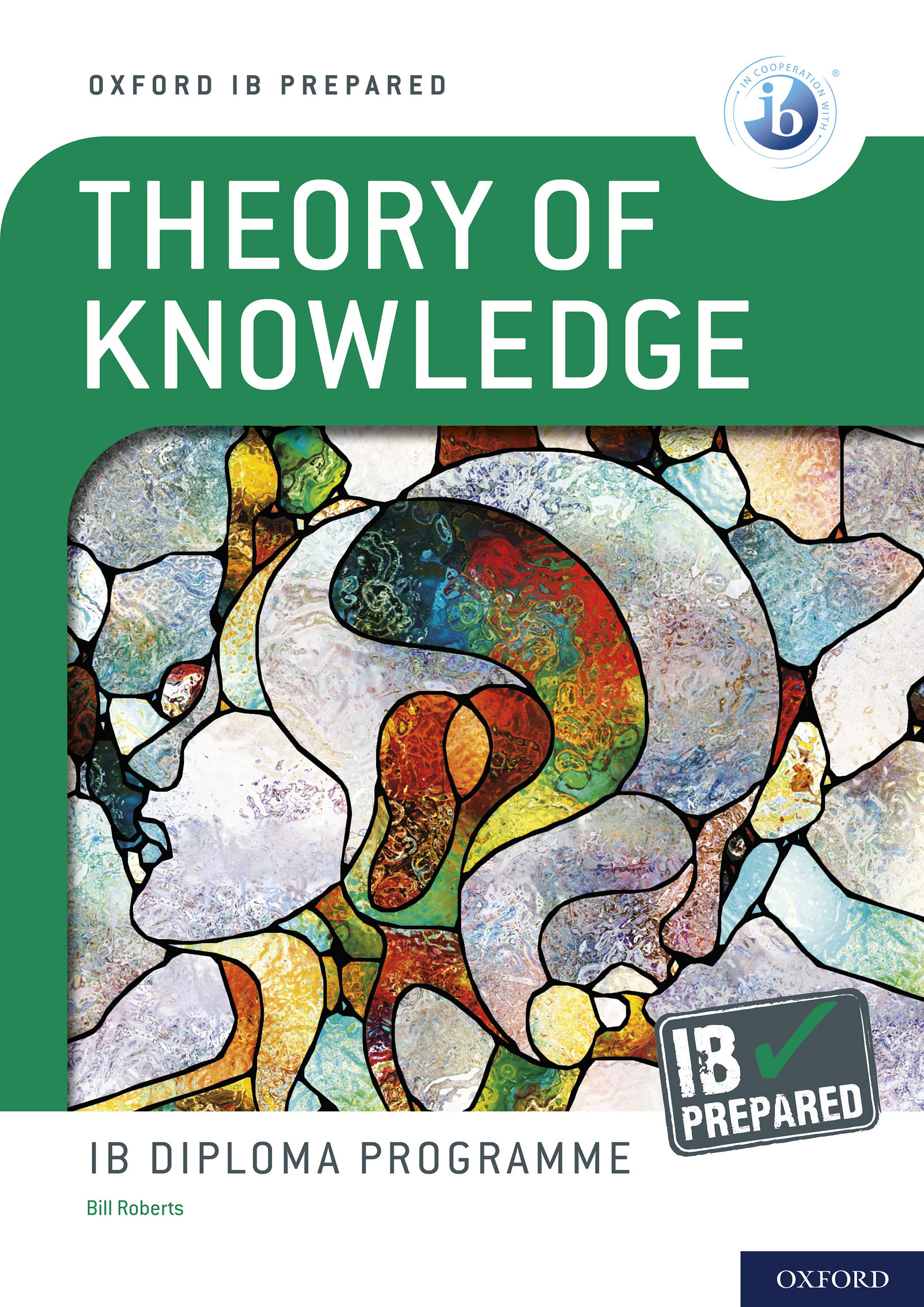 Oxford IB Prepared: Theory of Knowledge for the IB Diploma | Digital ...
