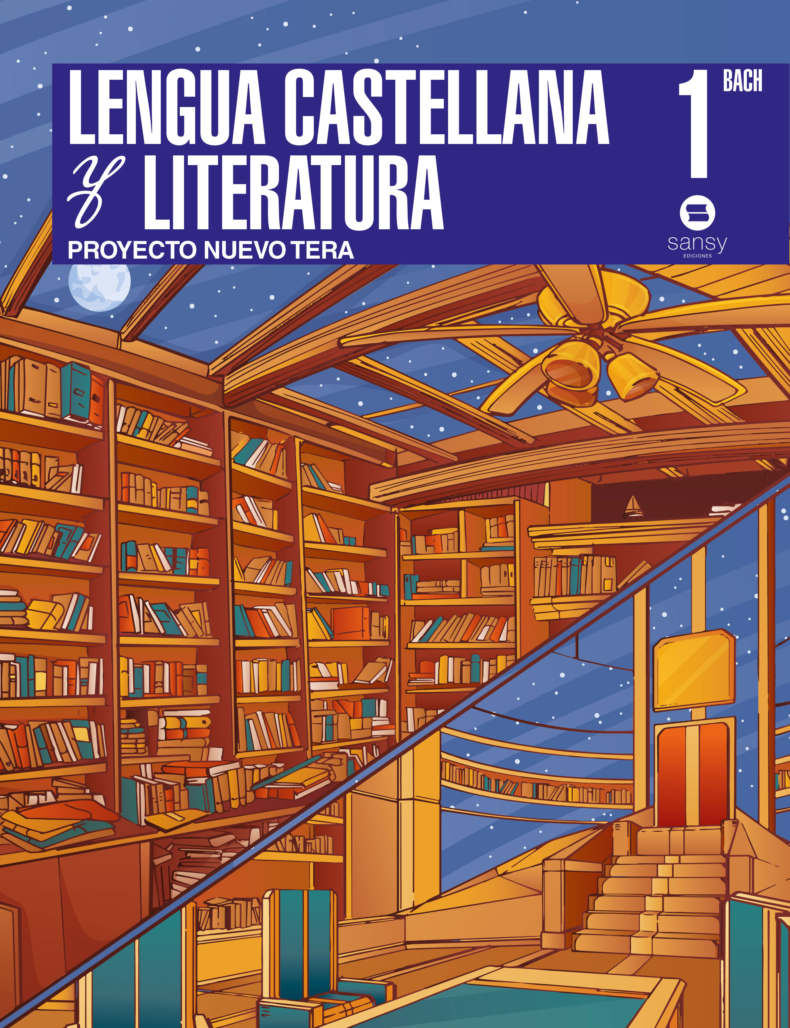 1º Bachillerato Proyecto Nuevo Tera Lengua Castellana y Literatura | Digital book | BlinkLearning