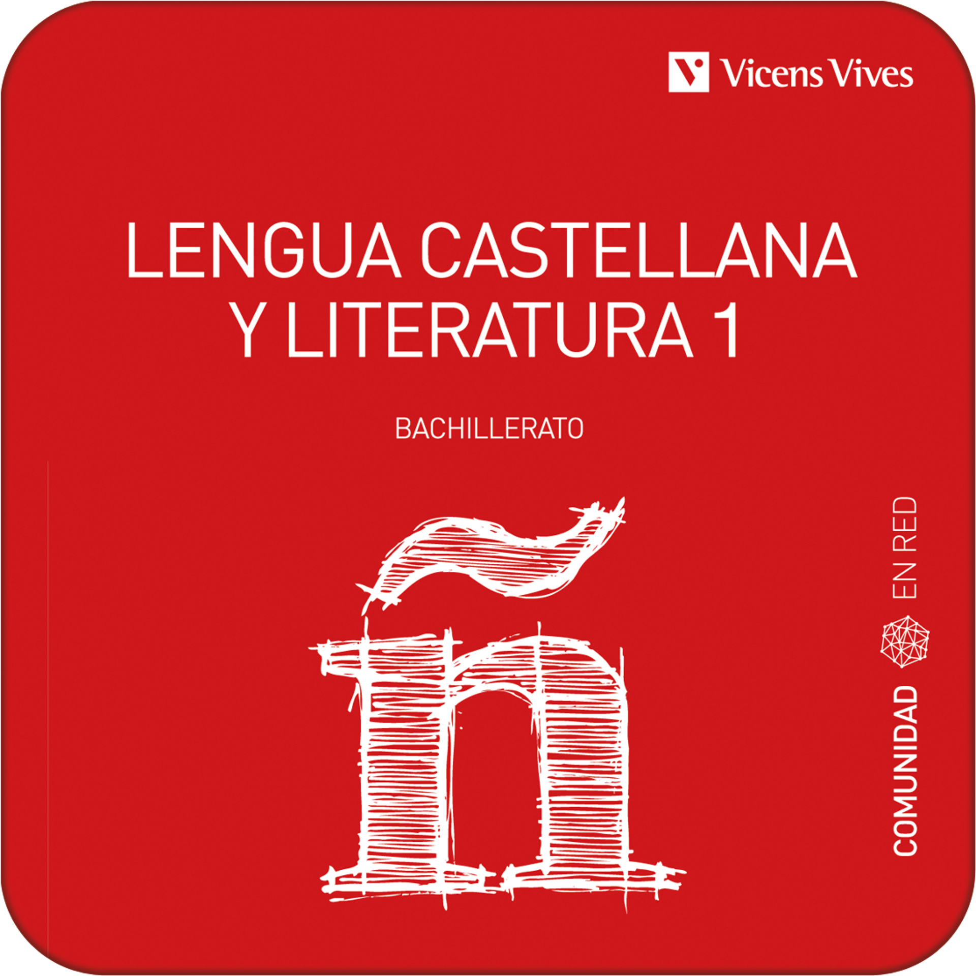 Lengua Castellana y Literatura 1 Bachillerato (Comunidad en Red) | Digital book | BlinkLearning
