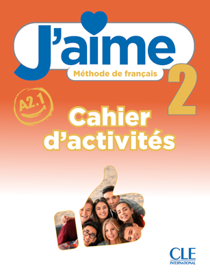 J'aime 2 Cahier d'activités | Digital book | BlinkLearning