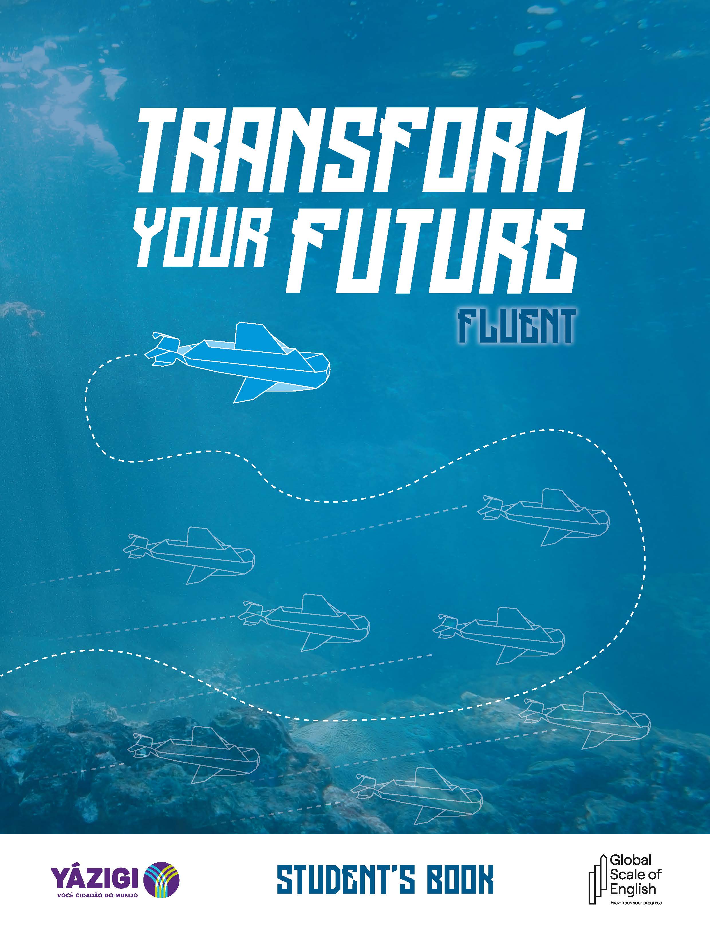 Transform Your Future - Fluent | Digital book | BlinkLearning