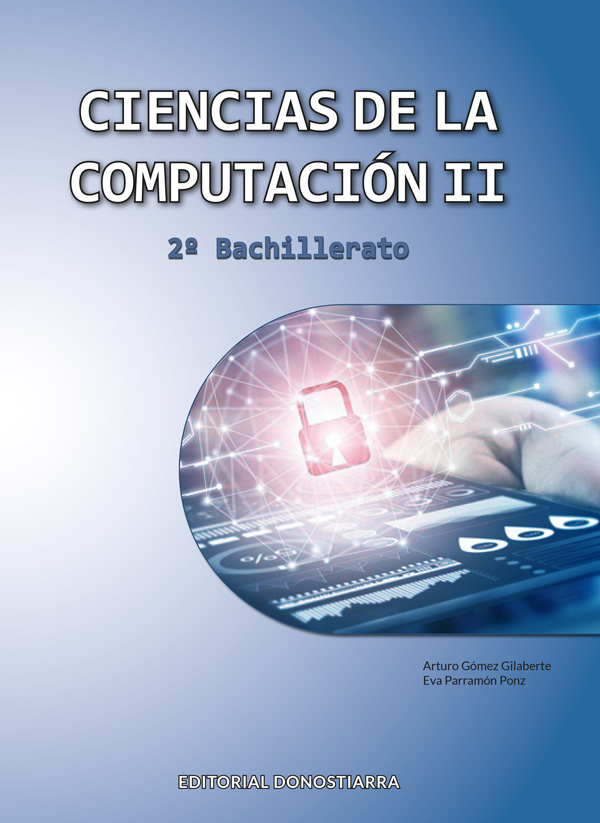 CIENCIAS DE LA COMPUTACION II - 2º BACHILLERATO | Digital book | BlinkLearning
