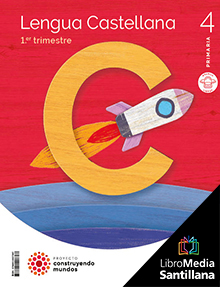 LM PLAT Alumnado Lengua Castellana 4 Primaria Construyendo mundos | Digital book | BlinkLearning