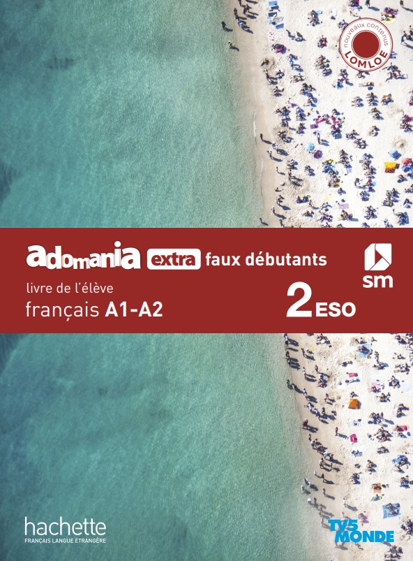 Adomania, extra faux débutants FRANÇAIS A1-A2. 2 º ESO | Digital book ...