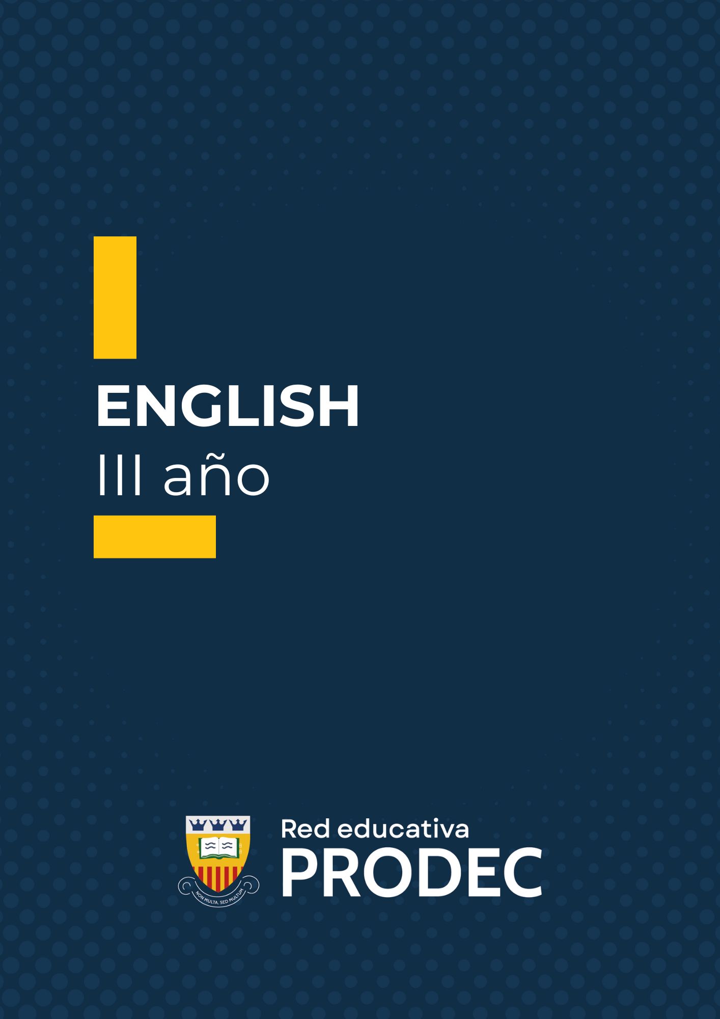 English III° Secundary 2024 (PRODEC) | Digital book | BlinkLearning