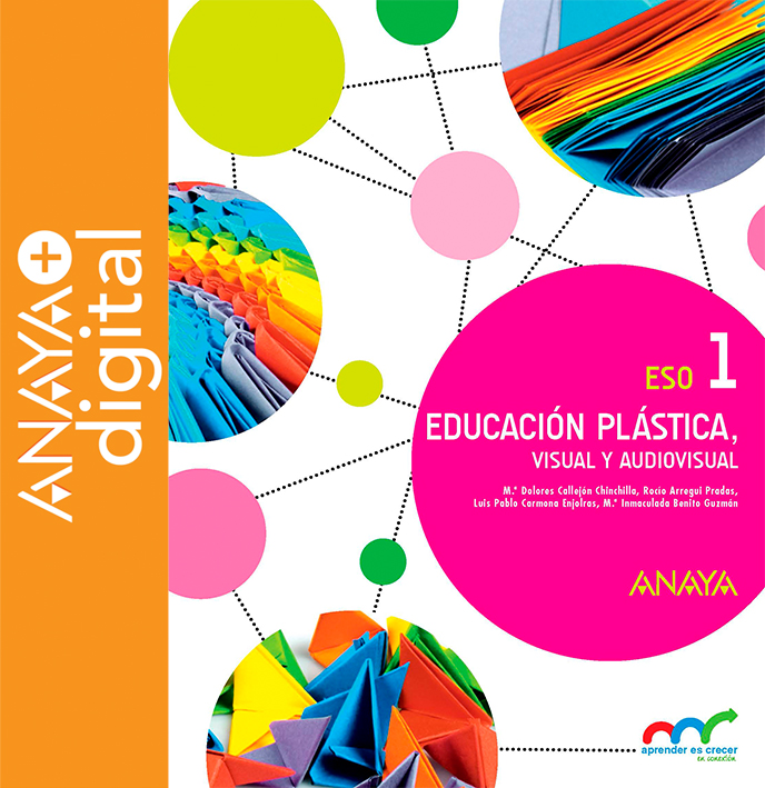 Educación Plástica, Visual y Audiovisual 1. ESO. Anaya + digital ... Educación Plástica, Visual y Audiovisual 1. ESO. Anaya + digital ...